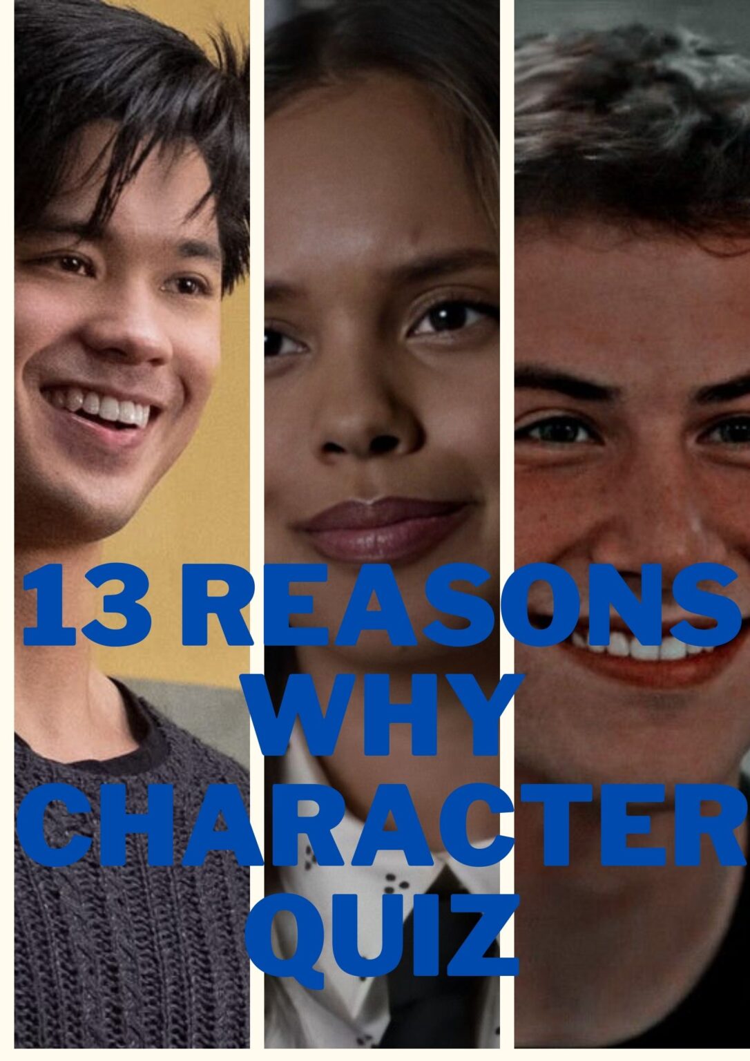 Which 13 Reasons Why Character Are You? - FridayTrivia